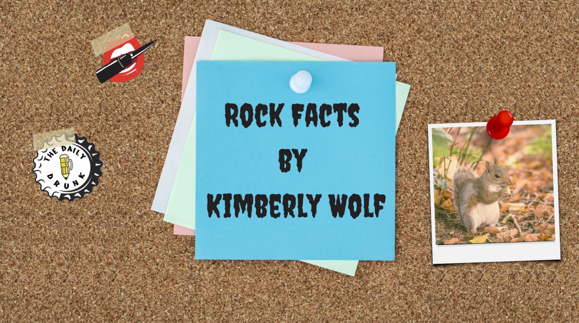 Rock Facts – The Daily Drunk